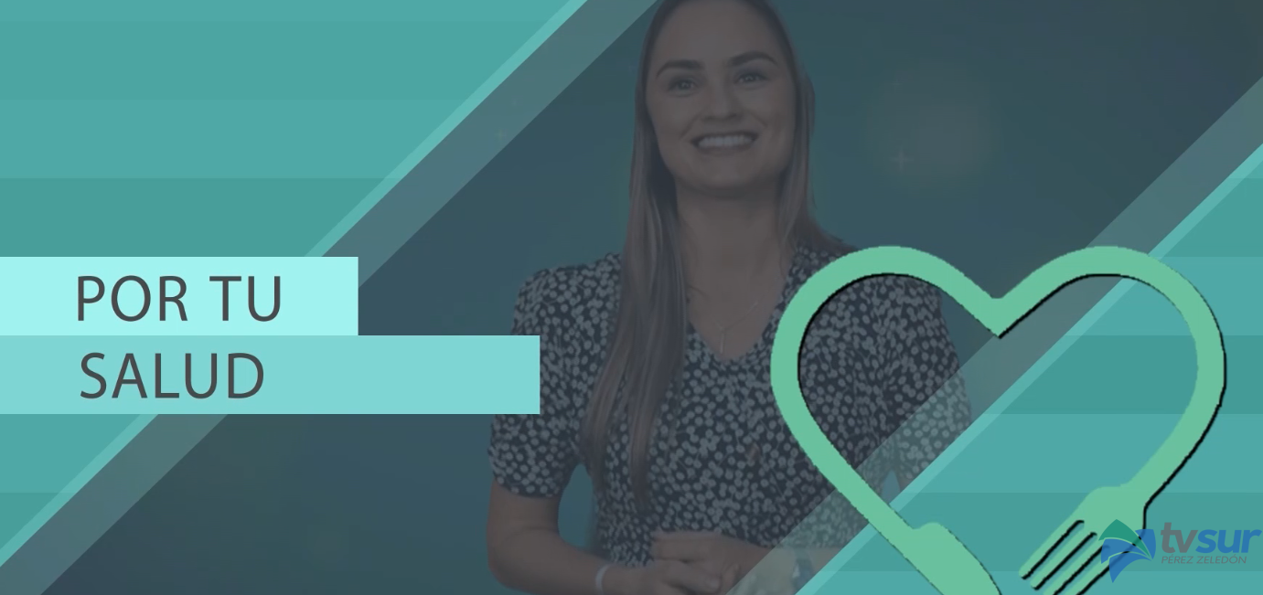 Consejos importantes en nuestra sección Por Tu Salud - Tv Sur Pérez Zeledón